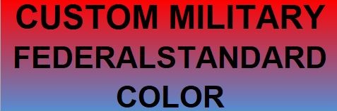Custom Military Federal Stadard Color